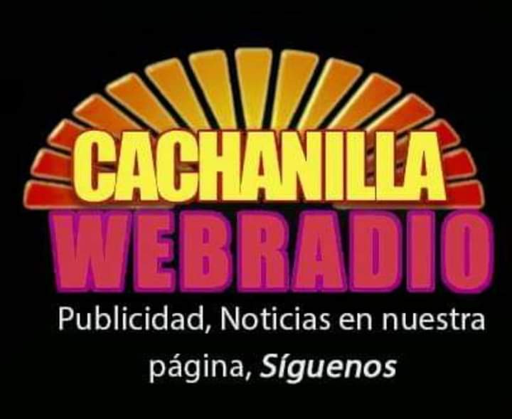 BENVENIDOS seas a CACHANILLA RADIO!!